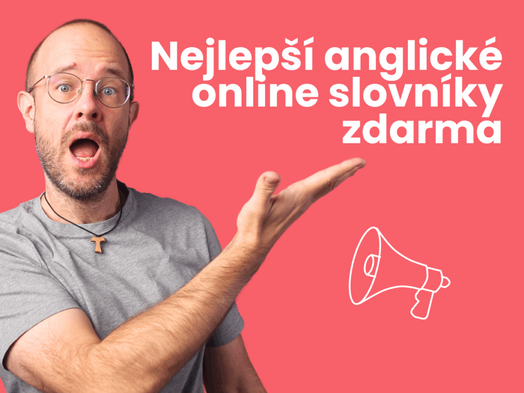 Nejlepší anglické online slovníky zdarma - Broňa.cz